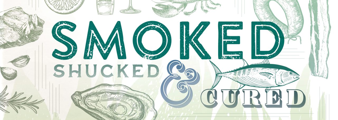 Smoked, Shucked & Cured - Hawaii Food & Wine Festival